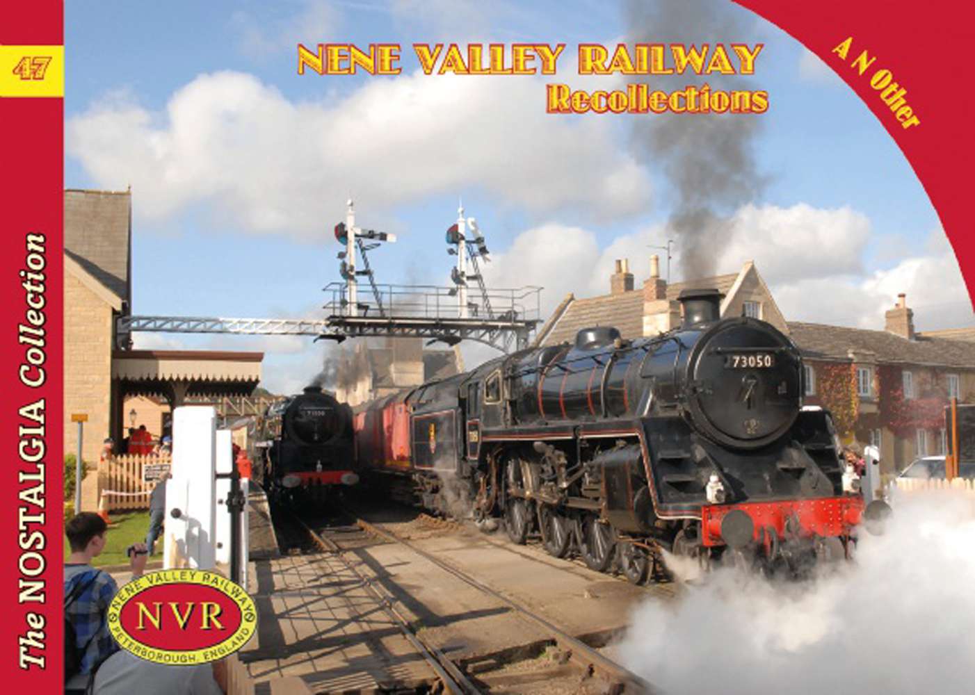 4495 - Vol 47: Nene Valley Railway Recollections | Products at Classic ...