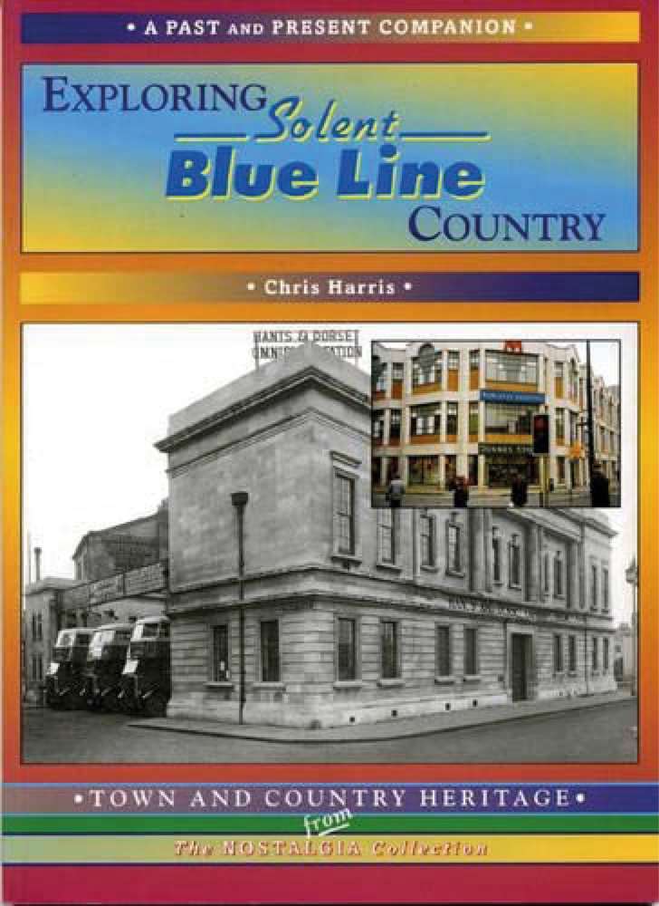 Exploring Solent Blue Line Country | Products at Classic Magazines