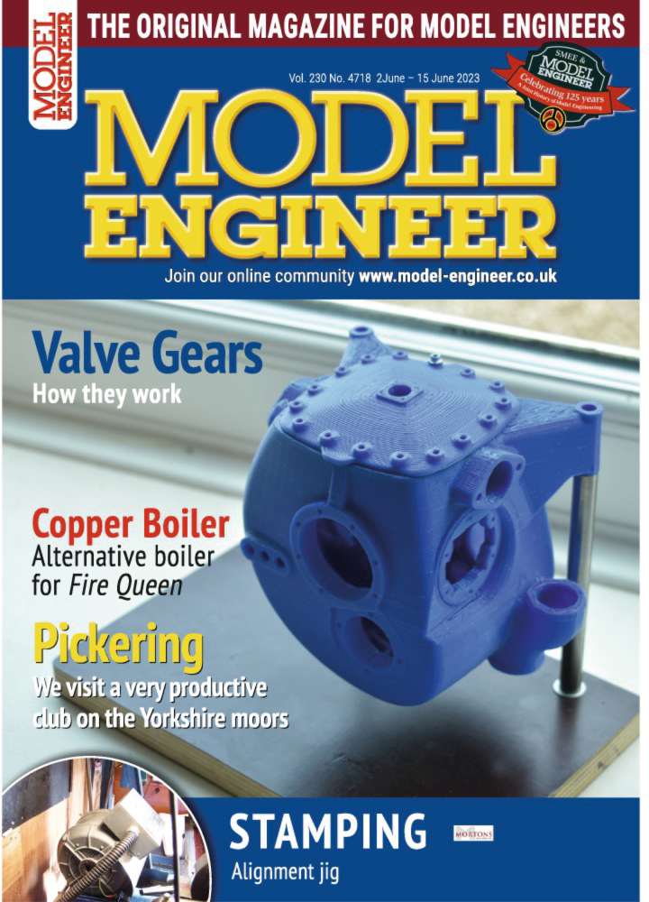 Model Engineer | 4718 02/06/2023 | Single Issue | Classic Magazines