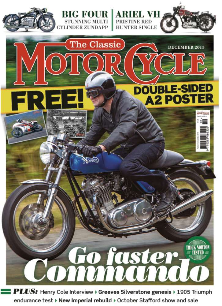The Classic MotorCycle | December 2015 | Single Issue | Classic Magazines