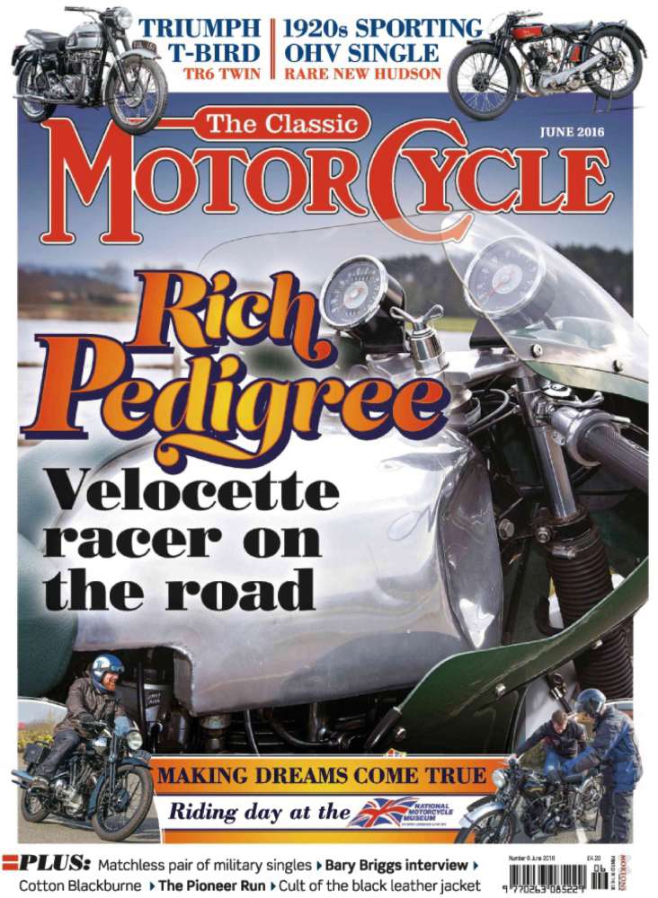 The Classic MotorCycle | June 2016 | Single Issue | Classic Magazines